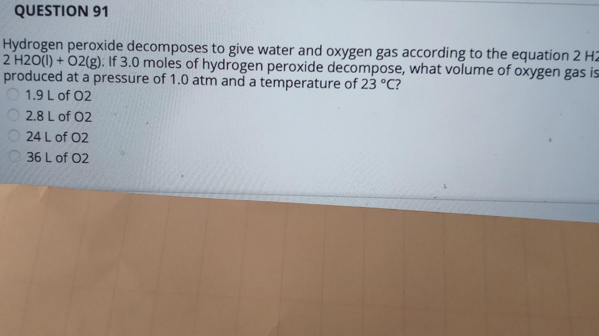 Solved QUESTION 91 Hydrogen peroxide decomposes to give | Chegg.com