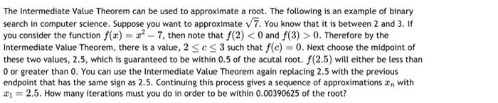 Solved The Intermediate Value Theorem can be used to | Chegg.com