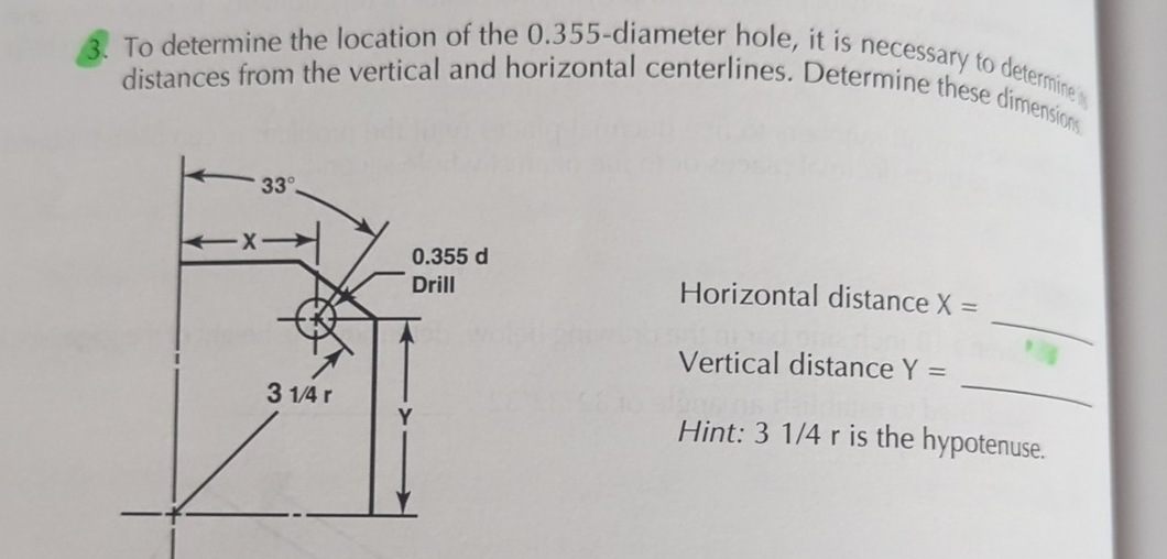 Solved To determine the location of the 0.355 -diameter | Chegg.com