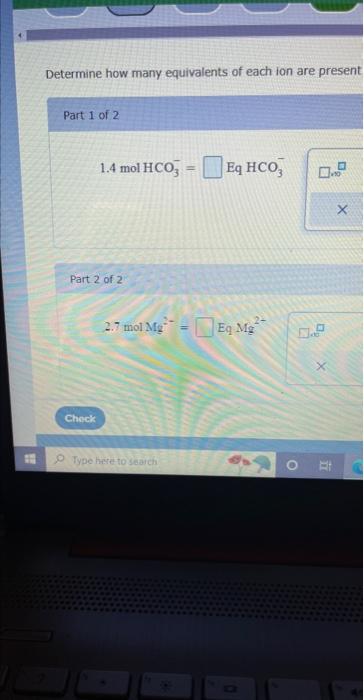 Solved Determine how many equivalents of each fon are | Chegg.com