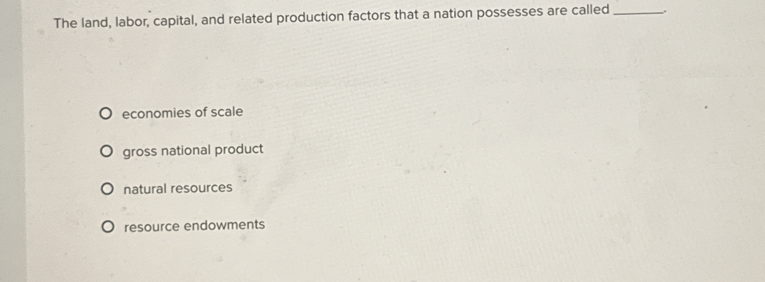 Solved The land, labor, capital, and related production | Chegg.com