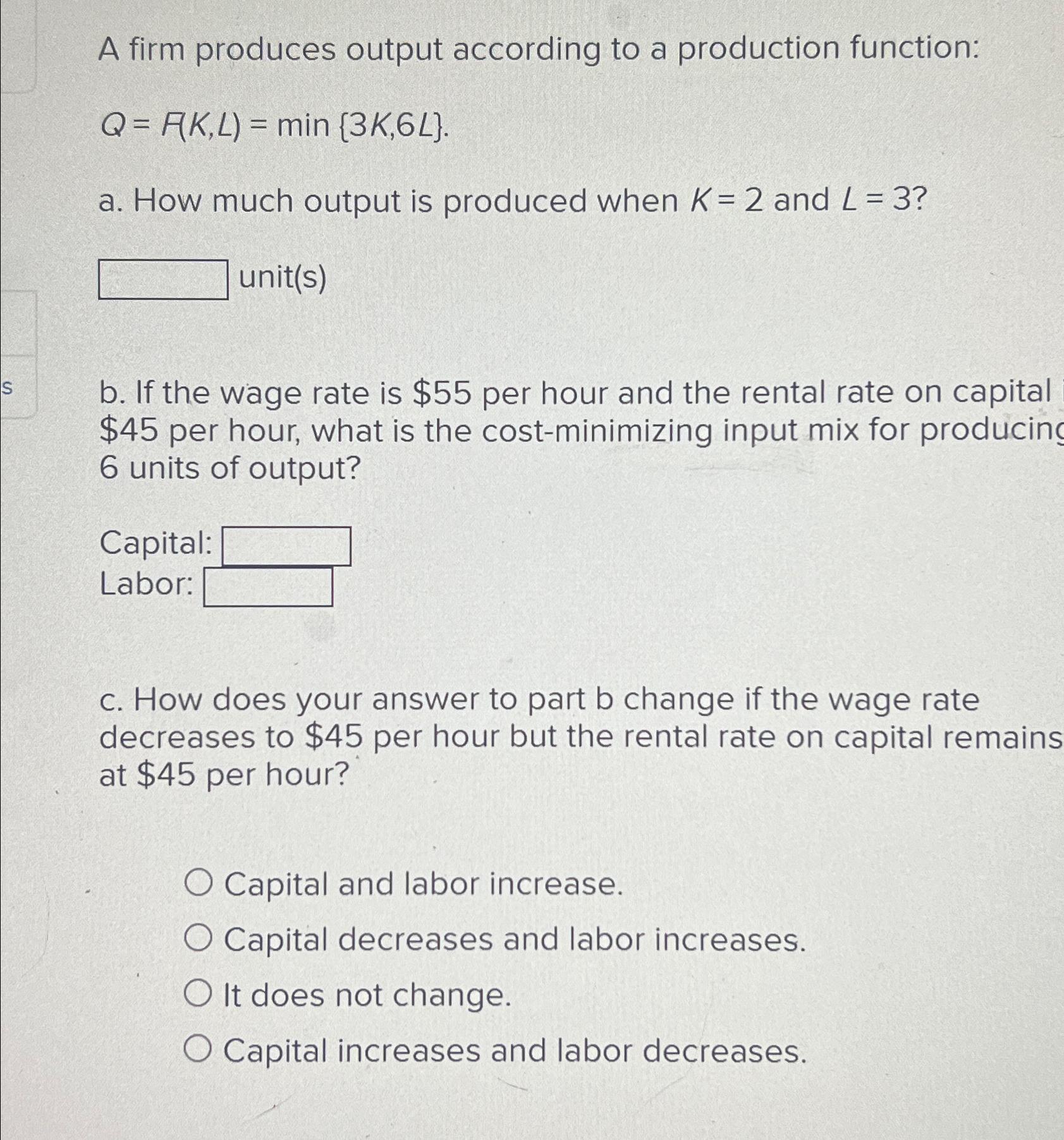 Solved A firm produces output according to a production | Chegg.com
