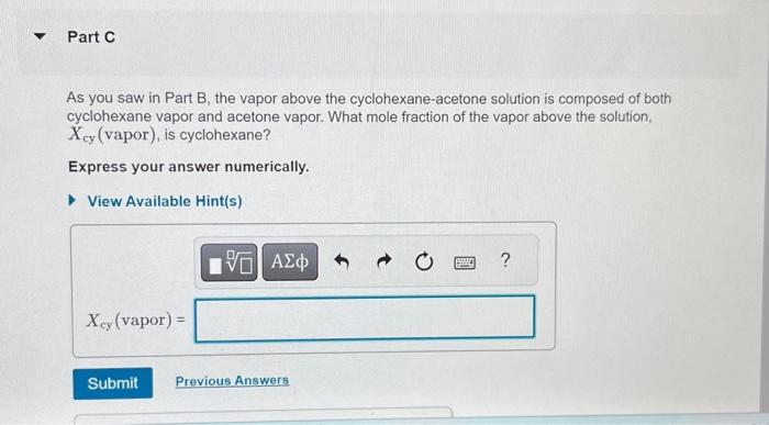 Solved A solution is composed of 1.20 mol cyclohexane ( | Chegg.com