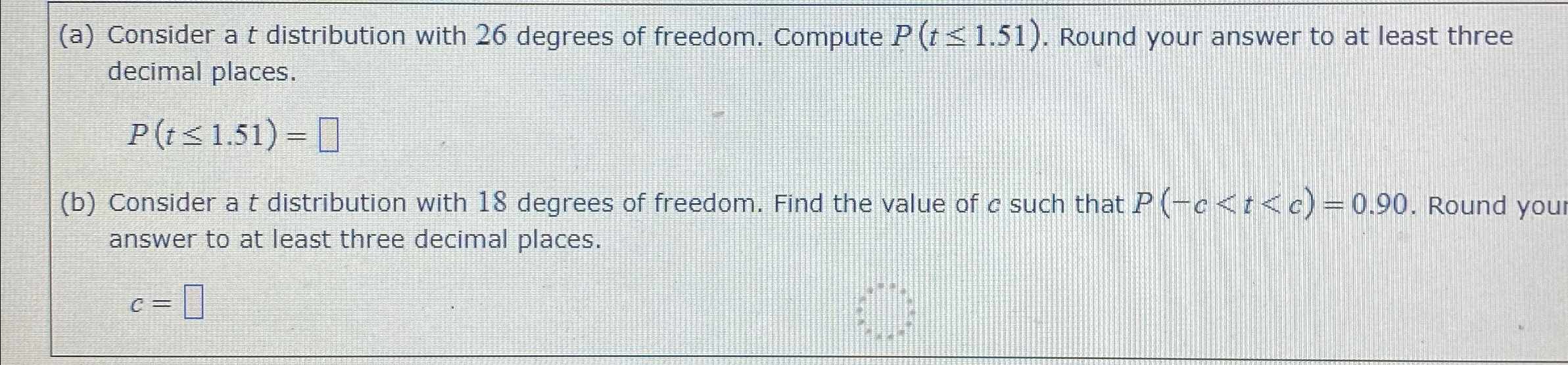 Solved (a) ﻿Consider a t ﻿distribution with 26 ﻿degrees of | Chegg.com