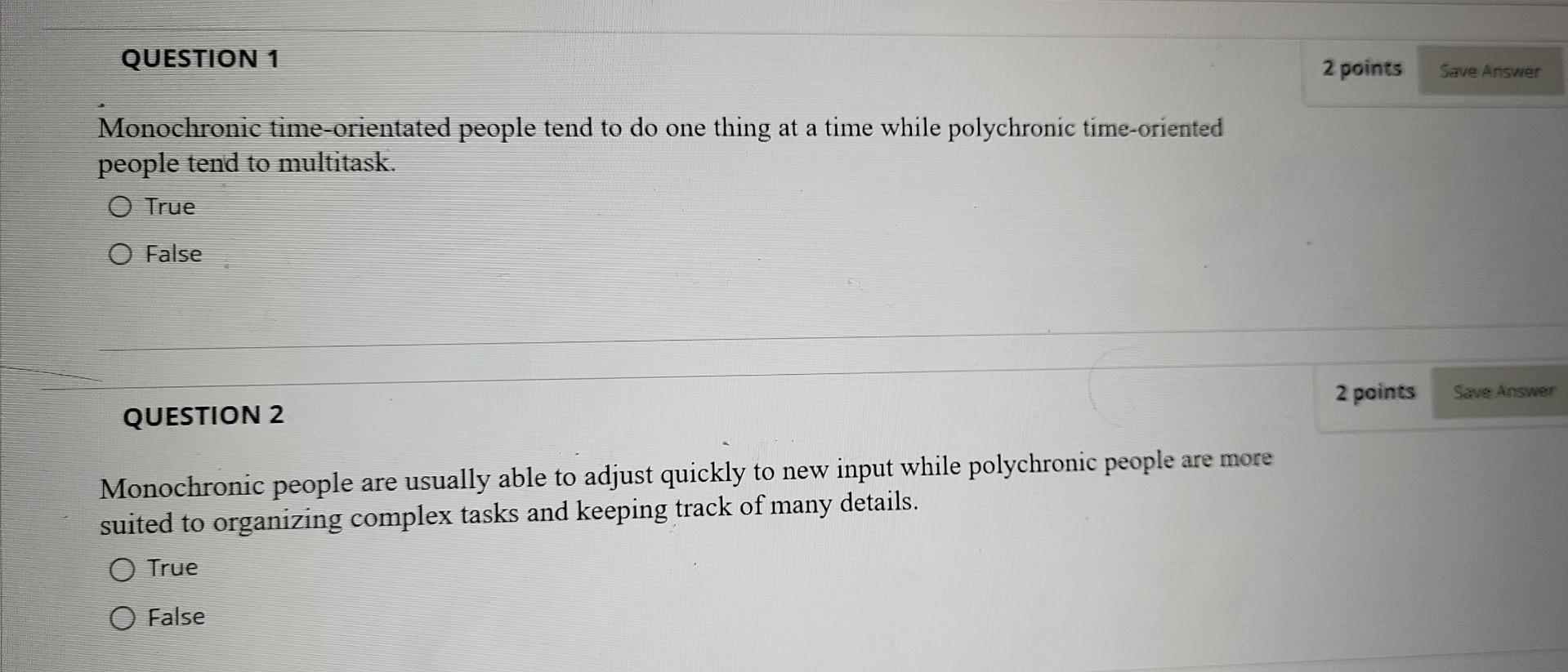 Monochronic time-orientated people tend to do one | Chegg.com