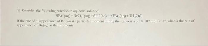 Solved [2] Consider the following reaction in aqueous | Chegg.com