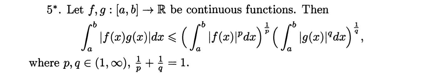 Solved 5∗. Let f,g:[a,b]→R be continuous functions. Then | Chegg.com