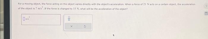 Solved For a moving object, the force acting on the object | Chegg.com