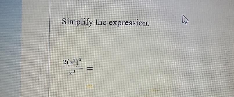 Solved Simplify the expression.2(x2)3x3= | Chegg.com