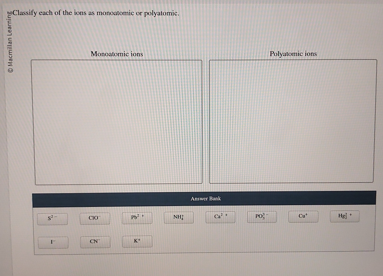 Solved Dons as monoatomic or polyatomic.Monoatomic | Chegg.com