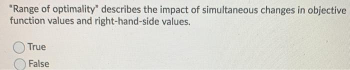 Solved "Range of optimality" describes the impact of | Chegg.com