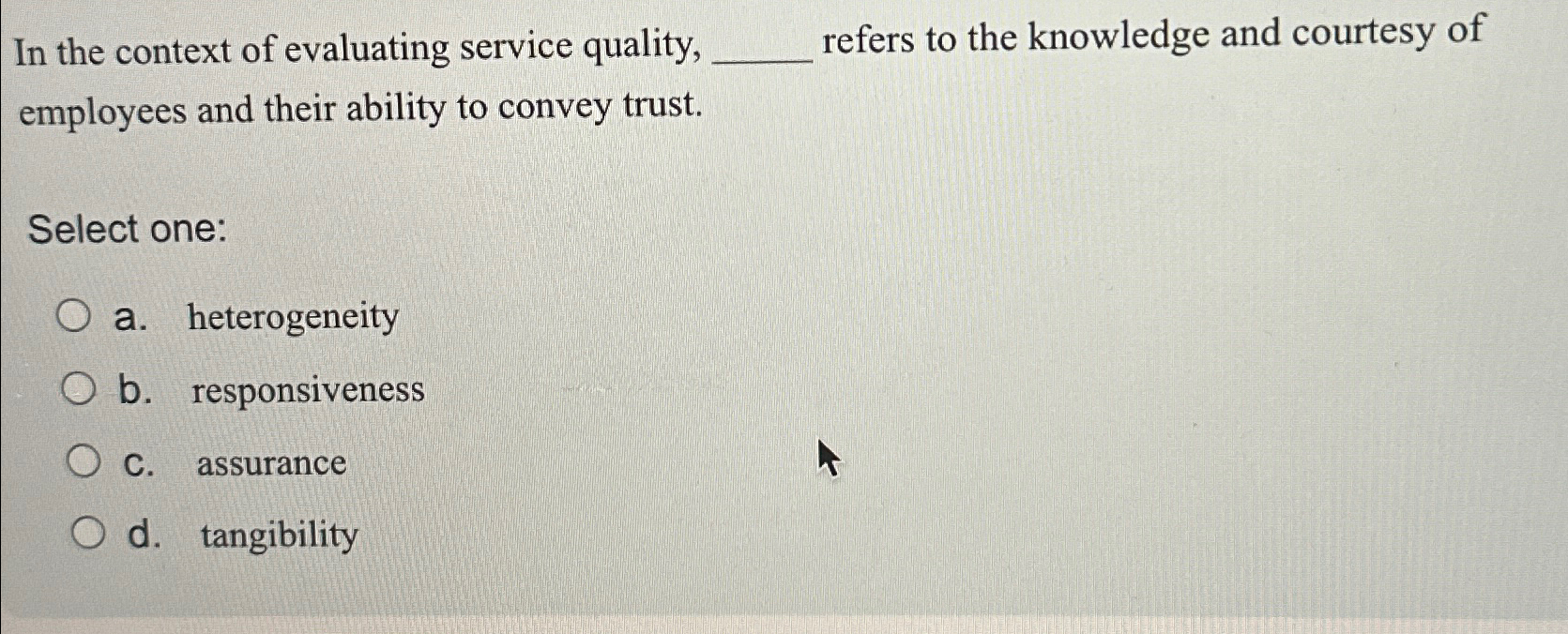 Solved In the context of evaluating service quality, | Chegg.com