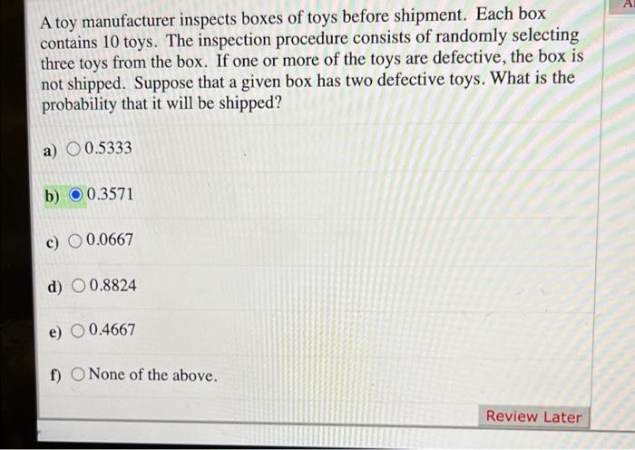 Solved AL A toy manufacturer inspects boxes of toys before | Chegg.com
