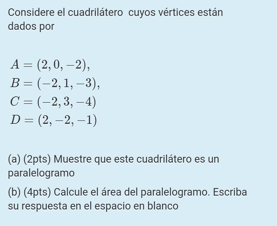 Solved Consider the quadrilateral whose vertices are given | Chegg.com