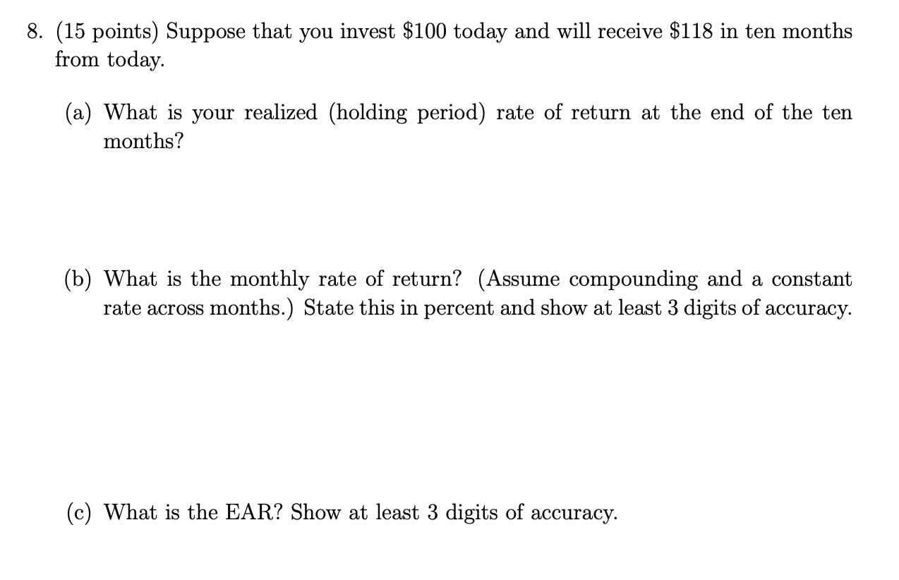 Solved 8. ( 15 ﻿points) ﻿Suppose that you invest \( \$ | Chegg.com