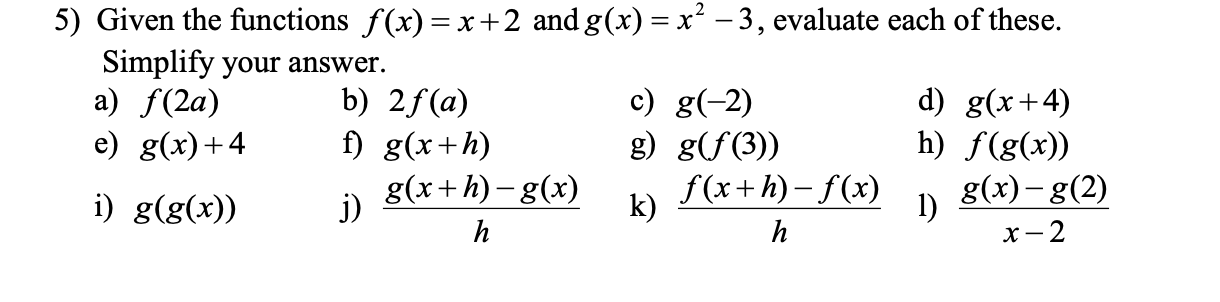 Solved Given the functions f(x)=x+2 ﻿and g(x)=x2-3, | Chegg.com