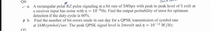 Solved Q4 A A Rectangular Polar Rz Pulse Signaling At A 