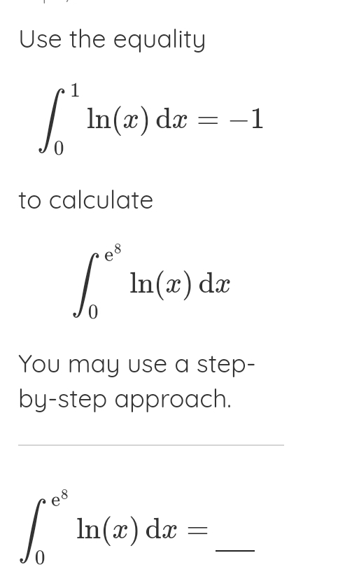 Solved Use the equality∫01ln(x)dx=-1to | Chegg.com