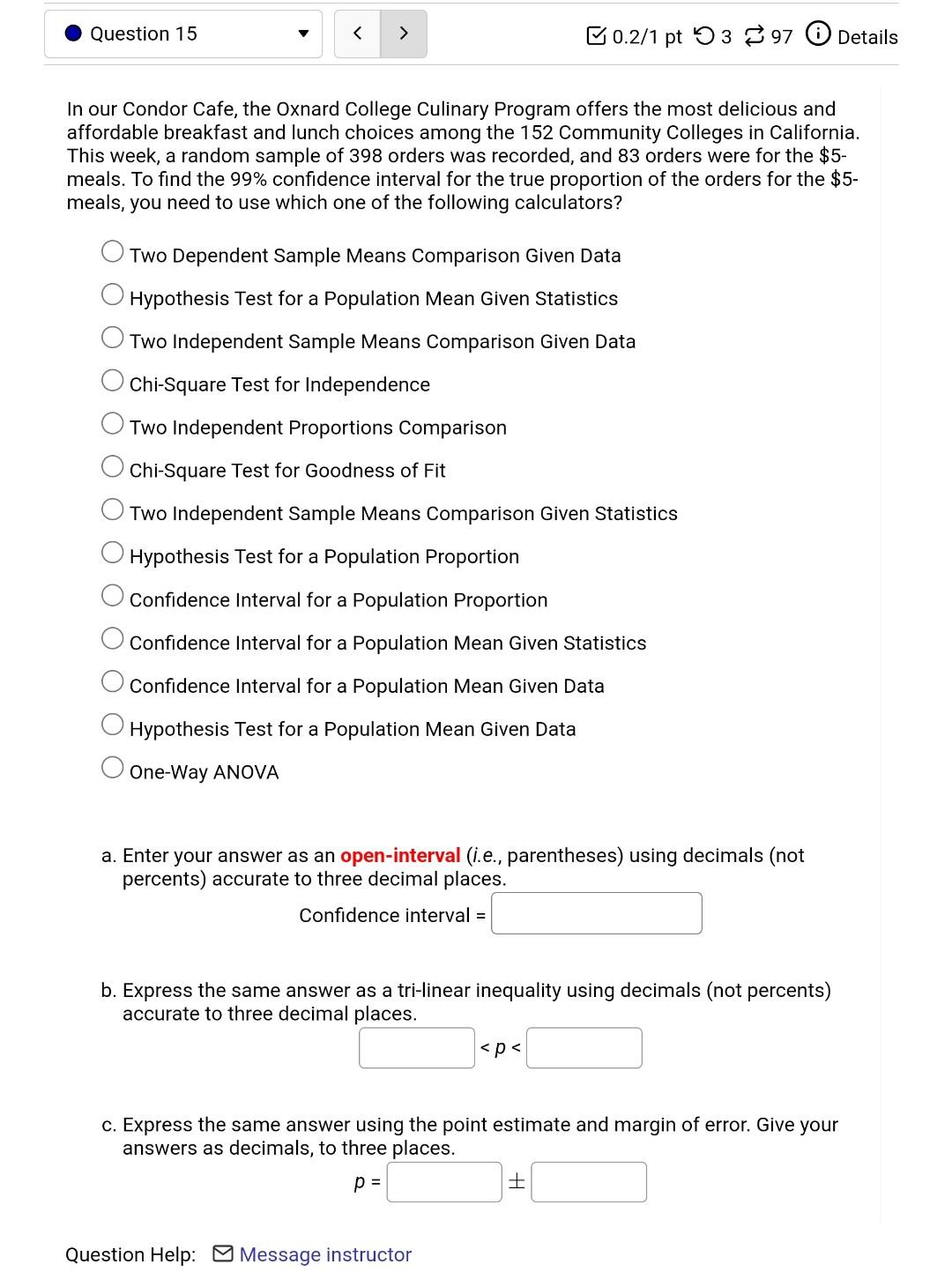 Solved Assume that a sample is used to estimate a population | Chegg.com