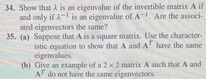 Solved 34 Show That λ Is An Eigenvalue Of The Invertible 