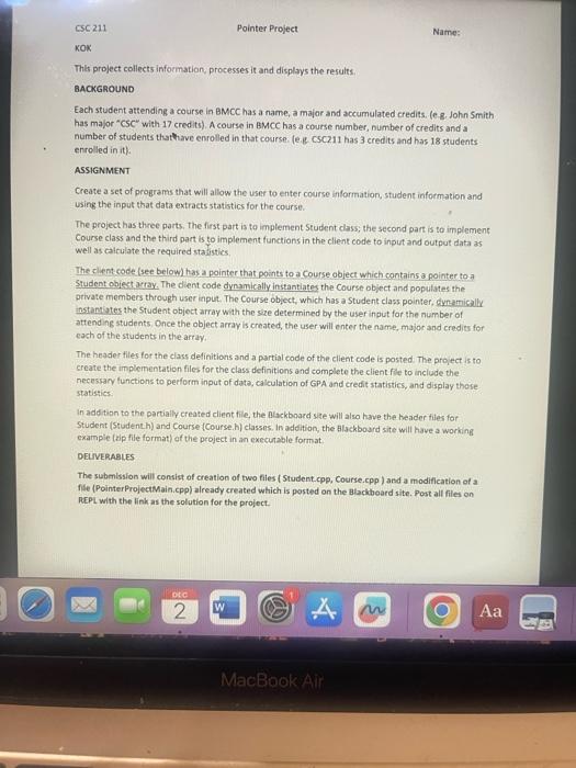 Solved csc211 Pointer Project Name: KOK This project | Chegg.com