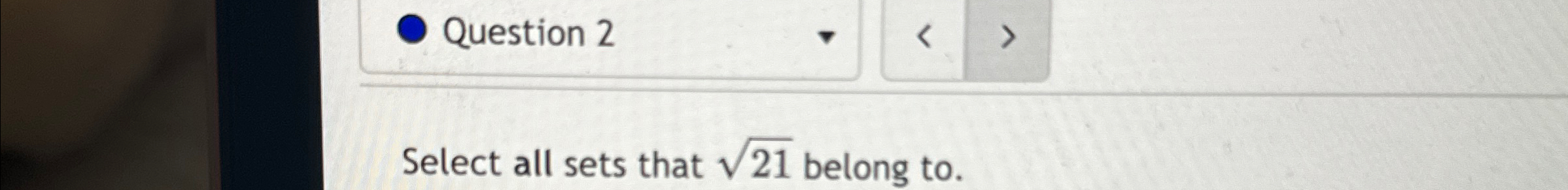 Solved Question 2Select all sets that 212 ﻿belong to. | Chegg.com