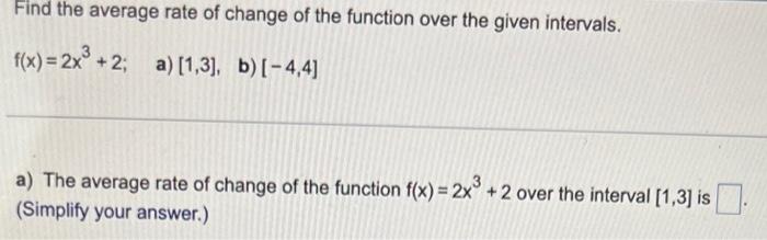 Solved Find the average rate of change of the function over | Chegg.com | Chegg.com