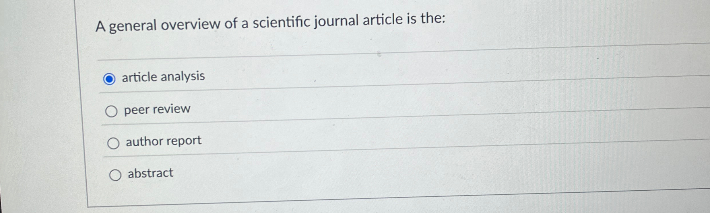 Solved A general overview of a scientific journal article is | Chegg.com
