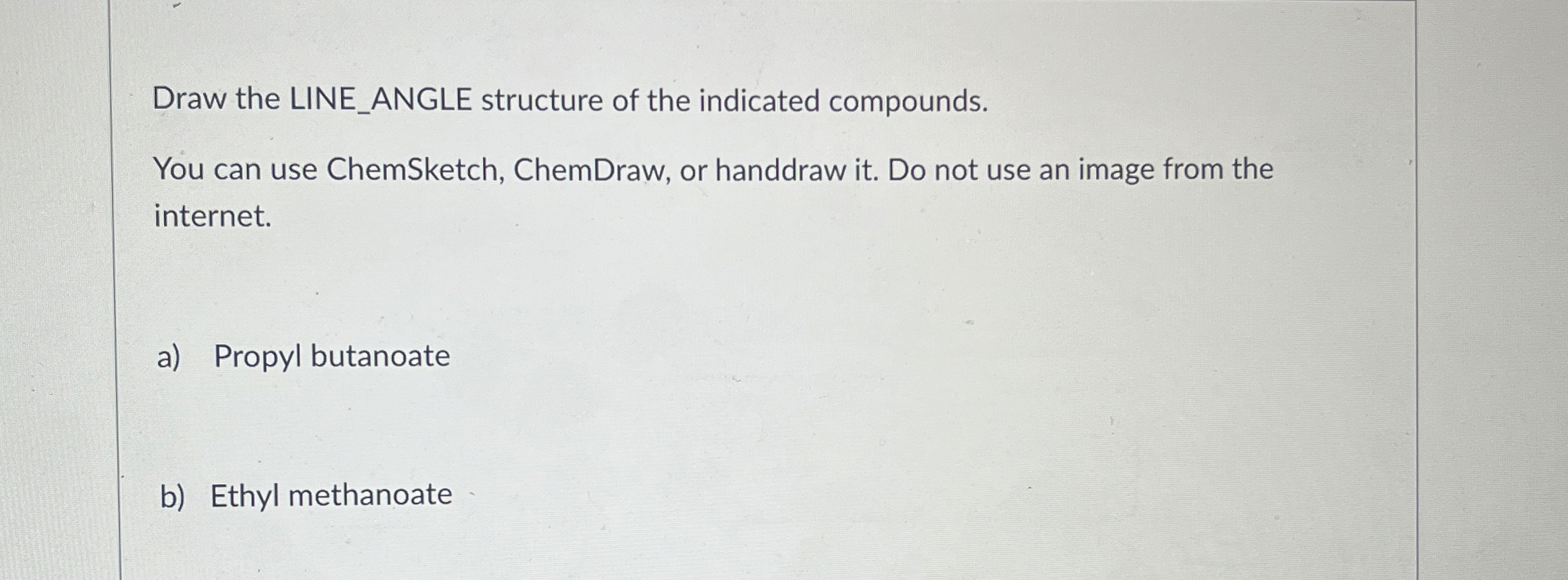 Solved Draw the LINE_ANGLE structure of the indicated | Chegg.com