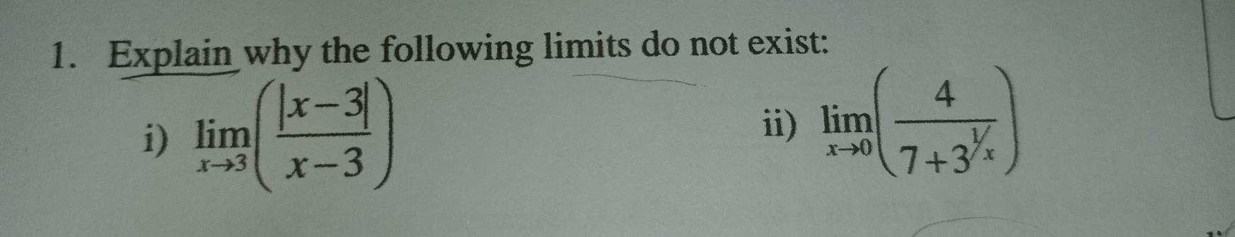 Solved 4 1. Explain why the following limits do not exist: | Chegg.com