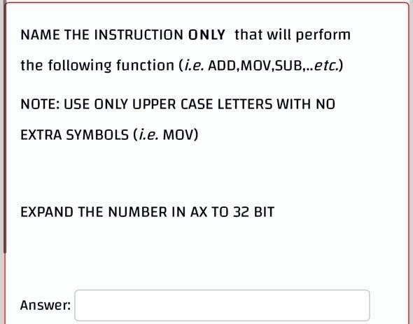 Solved NAME THE INSTRUCTION ONLY that will perform the | Chegg.com