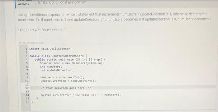 Solved Using a conditional expression, write a statement | Chegg.com