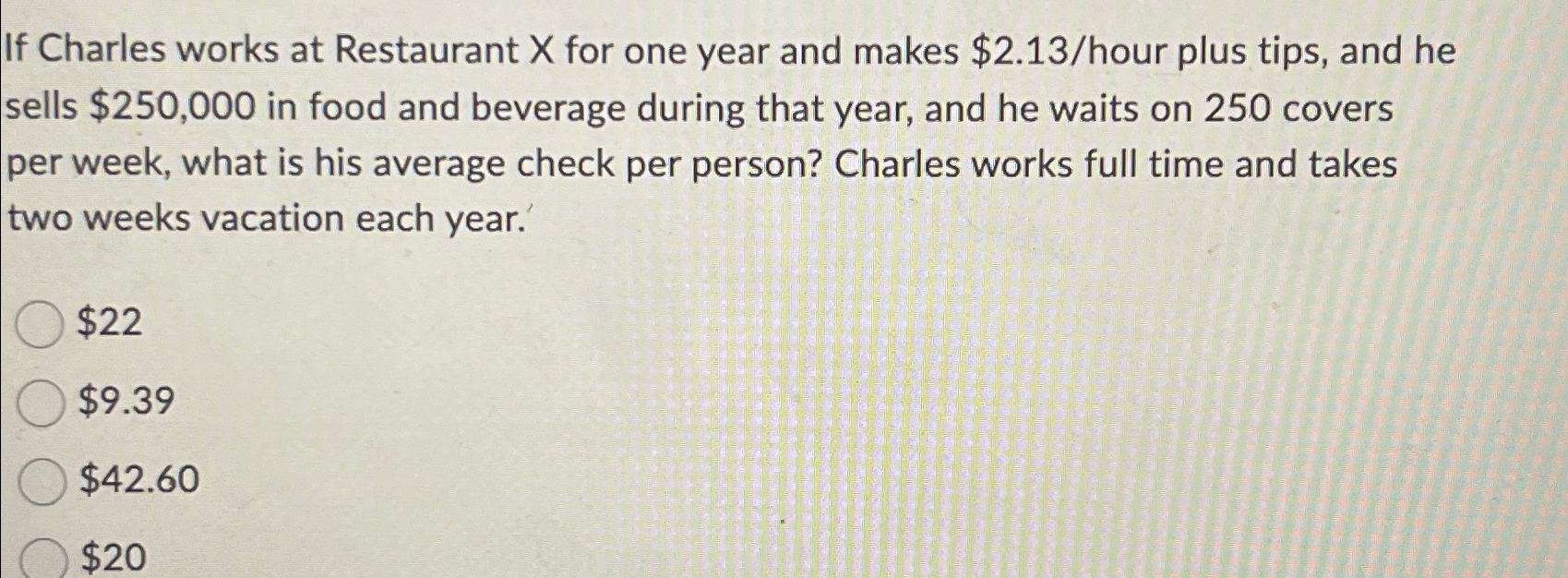 Solved If Charles works at Restaurant x ﻿for one year and | Chegg.com