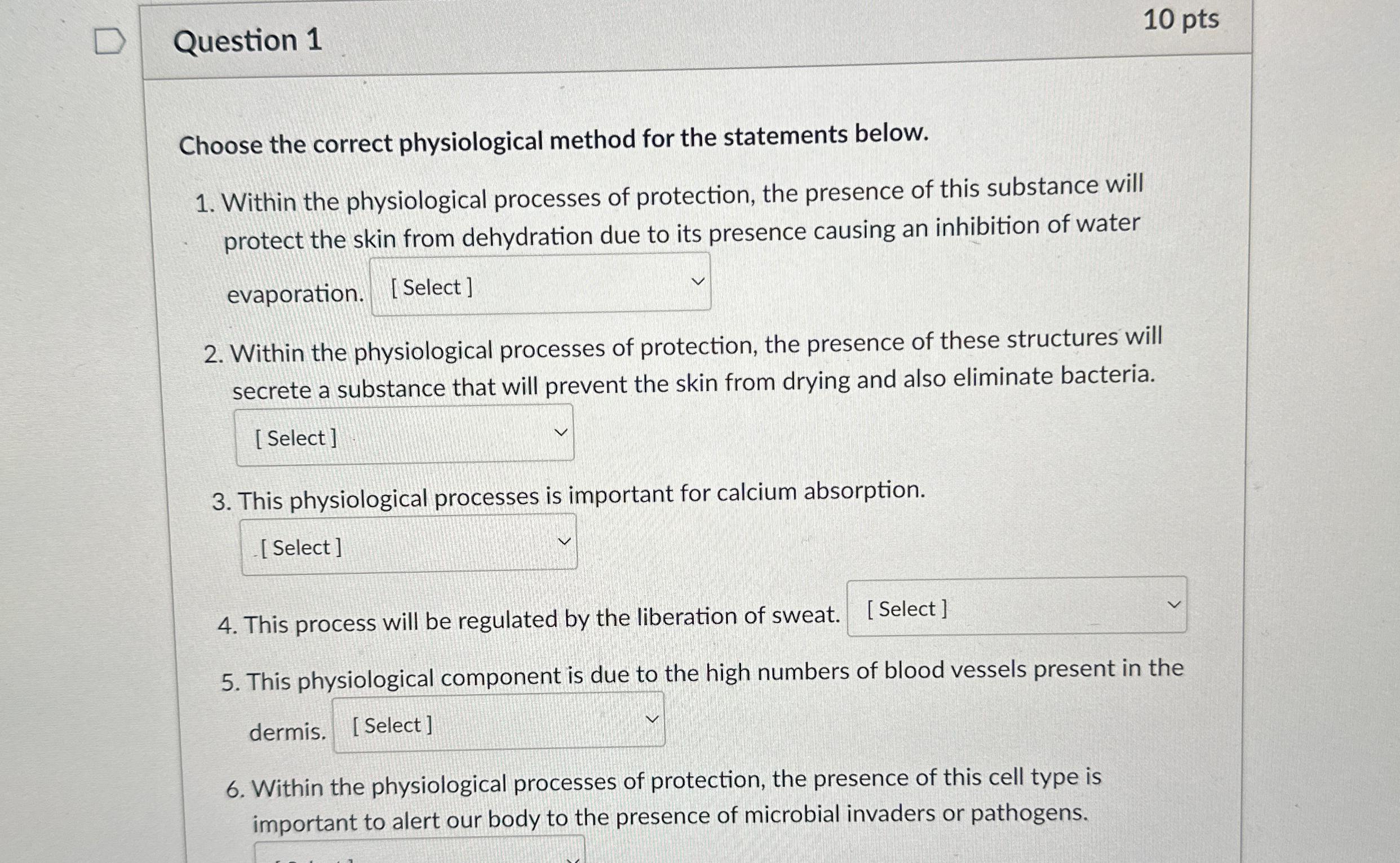 Solved Question 110 ﻿ptsChoose the correct physiological | Chegg.com