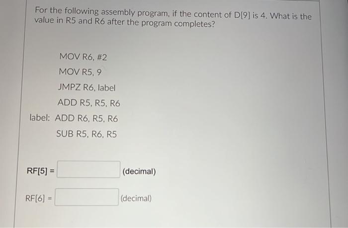 Solved For the following assembly program, if the content of | Chegg.com