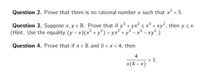 Solved Question 2. Prove that there is no rational number x | Chegg.com