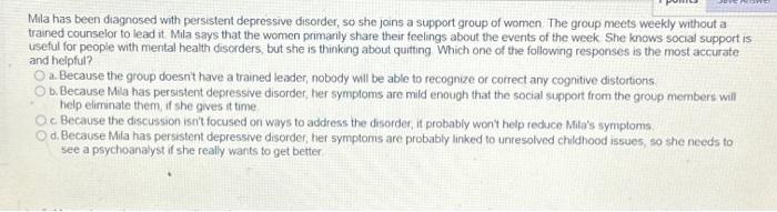 Solved Mila has been diagnosed with persistent depressive | Chegg.com