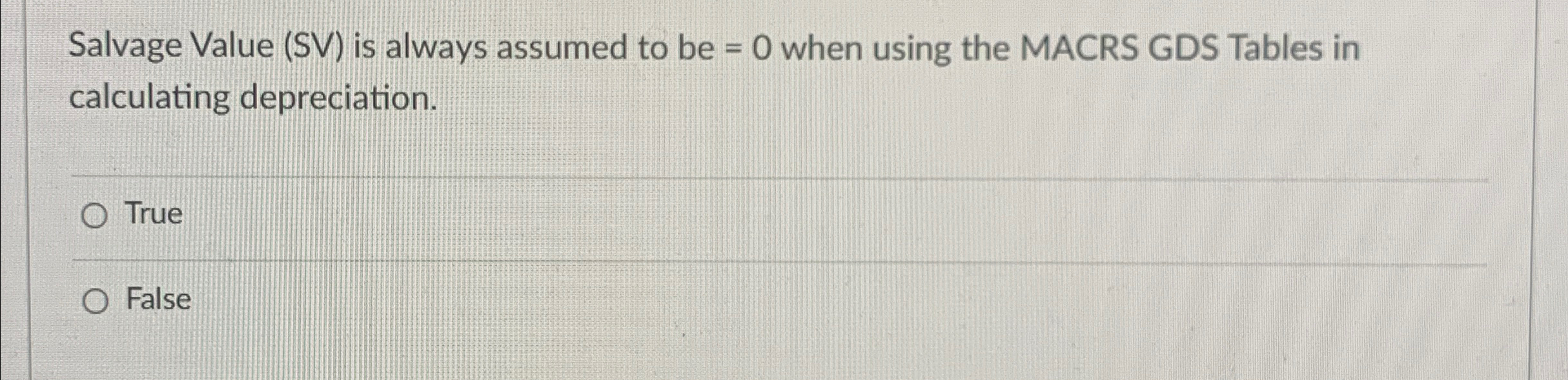 Solved Salvage Value (SV) ﻿is always assumed to be =0 ﻿when | Chegg.com