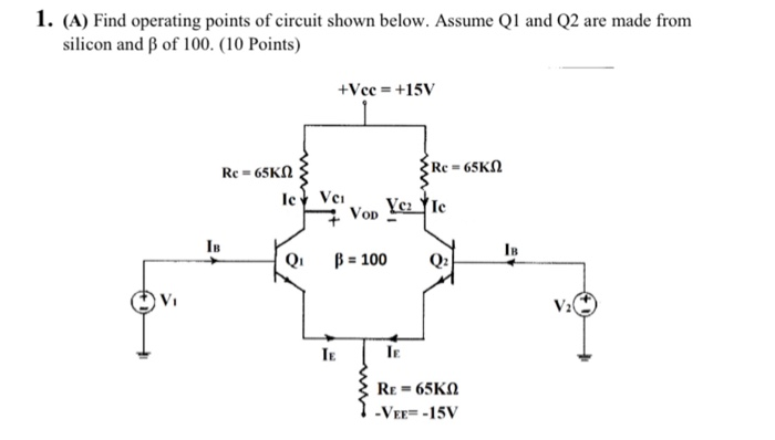 Solved 1. (A) Find operating points of circuit shown below. | Chegg.com