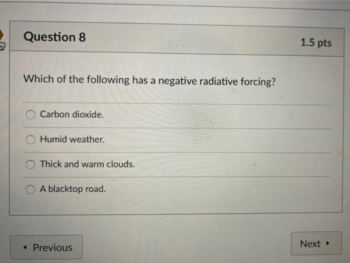 Solved Question 8 1.5 pts Which of the following has a | Chegg.com
