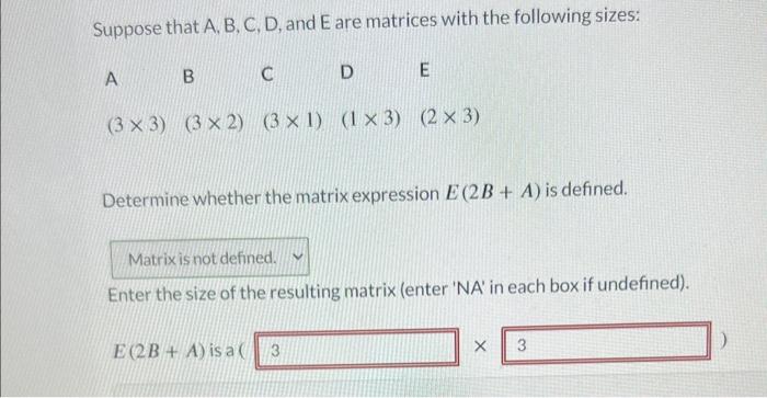 Solved Suppose that A, B, C, D, and E are matrices with the | Chegg.com