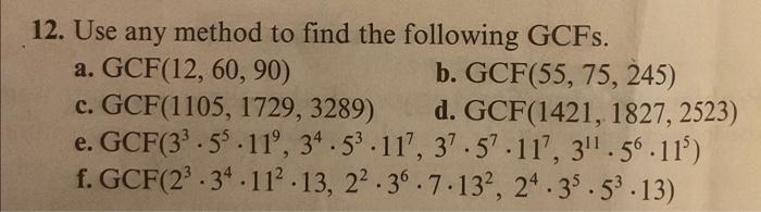 Solved 12. Use any method to find the following GCFs. a. | Chegg.com