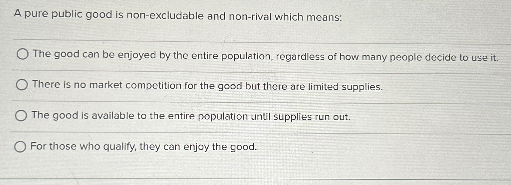 Solved A pure public good is non-excludable and non-rival | Chegg.com