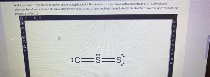 Solved ∴c=s=s∘:c=s¨=s∘.Add amy nonzero formal charges to the | Chegg.com