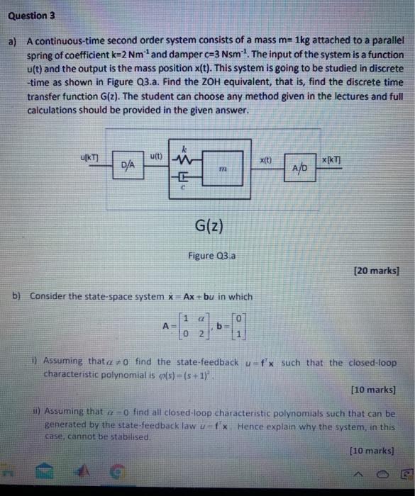Solved Question 3 a) A continuous-time second order system | Chegg.com