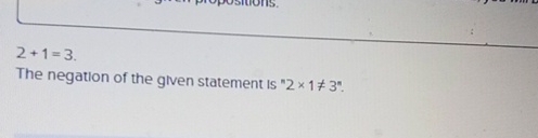 Solved 2+1=3The negation of the given statement is | Chegg.com
