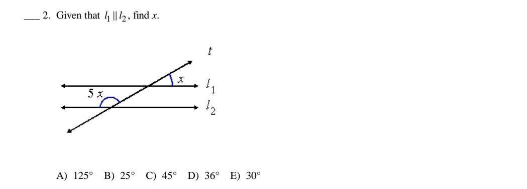 Solved 2. Given that l1∥l2, find x. A) 125∘ B) 25∘ C) 45∘ D) | Chegg.com