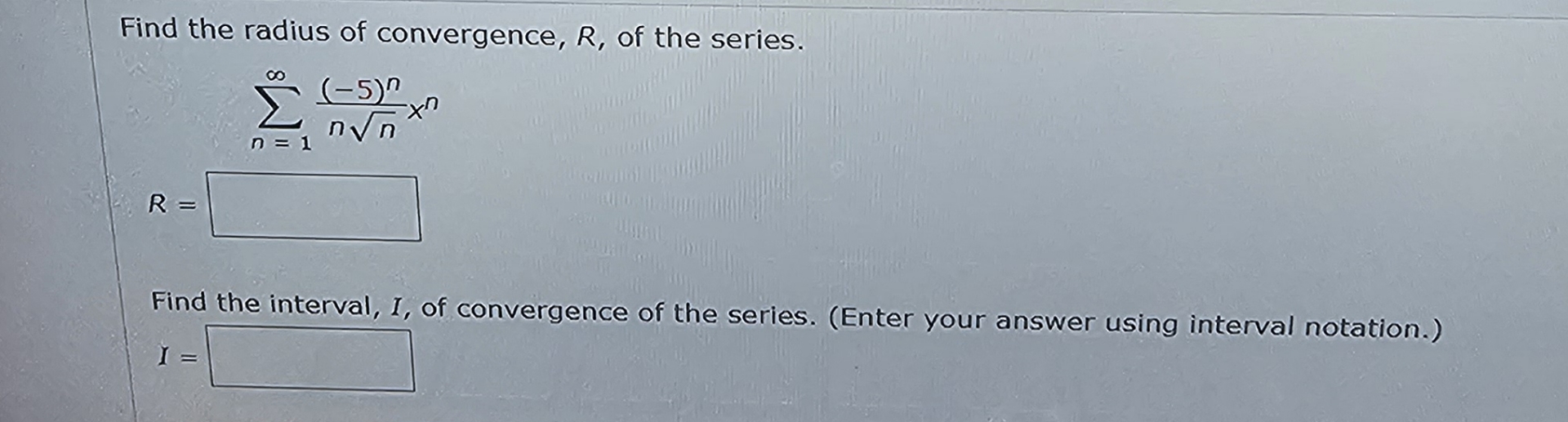 Solved Find the radius of convergence, R, ﻿of the | Chegg.com