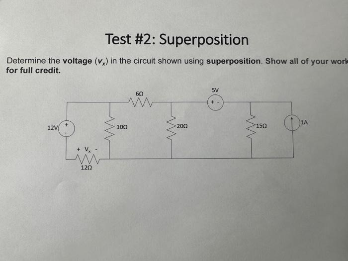Test \#2: Superposition Determine the voltage (vx) in | Chegg.com