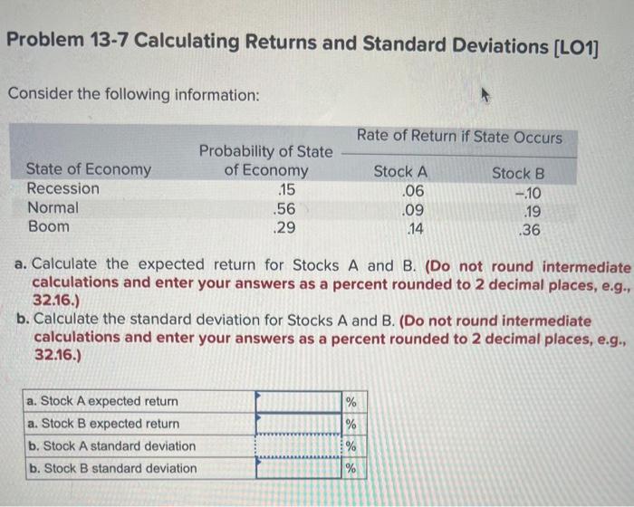 Solved Problem 13-7 Calculating Returns and Standard | Chegg.com Solved Problem 13-7 Calculating Returns and Standard | Chegg.com